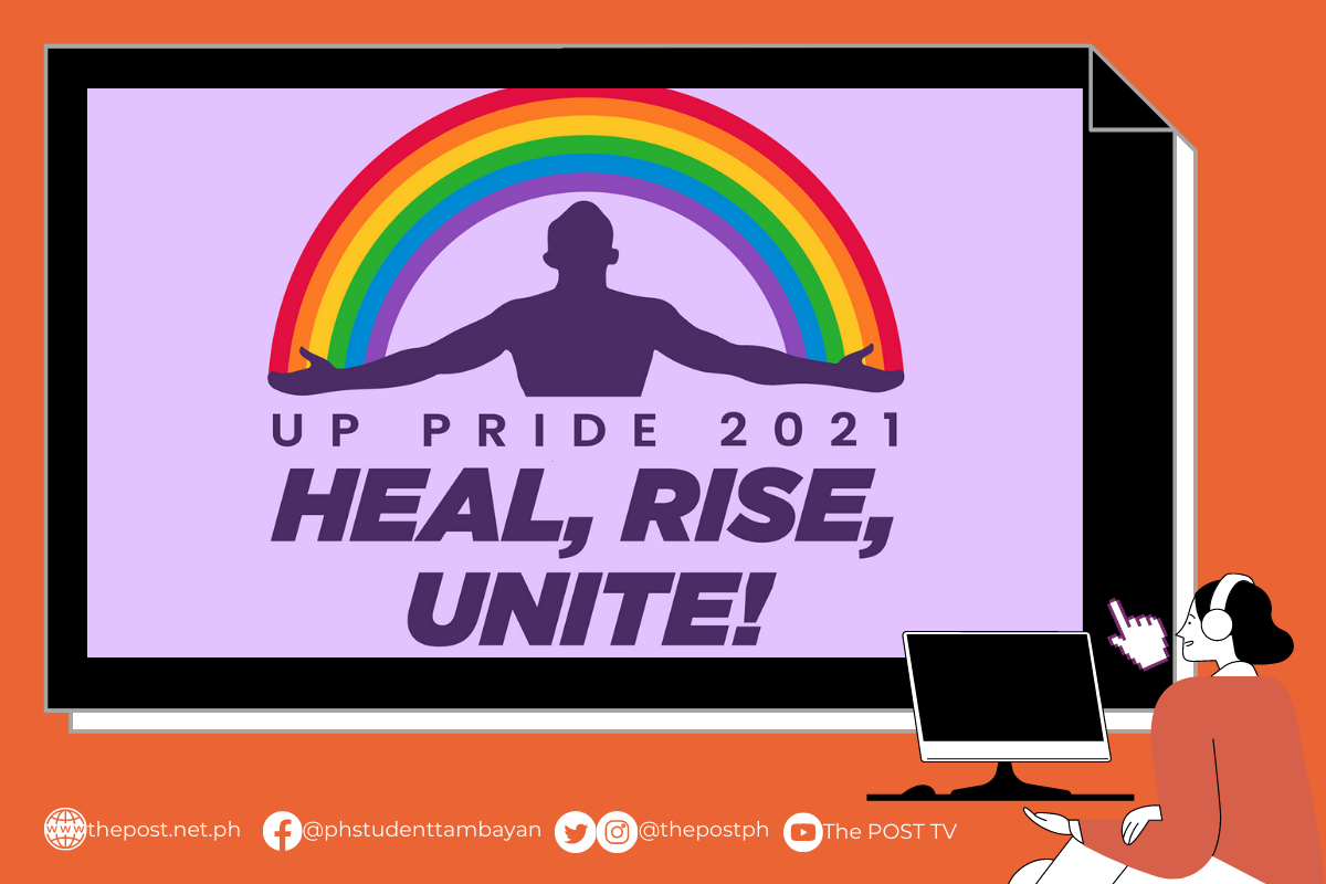 UP PRIDE 2021: HEAL, RISE, UNITE! - The POST