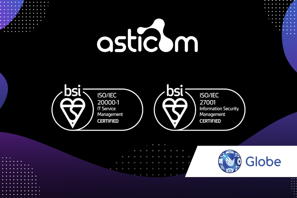 ASTICOM ACHIEVES ISO CERTIFICATIONS ON DATA SECURITY, IT SERVICE ...